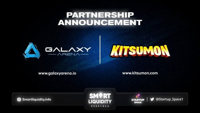 Kitsumon x Galaxy Arena. We are excited to announce an awesome… | by ...