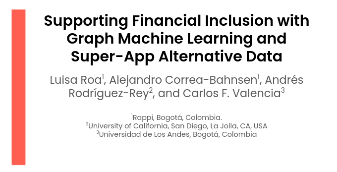 Paper: Supporting Financial Inclusion with Graph Machine Learning and Super-App Alternative Data ...