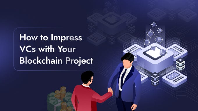 VC Magnet: The Ultimate Guide to VC-Worthy Blockchain Projects | by ...