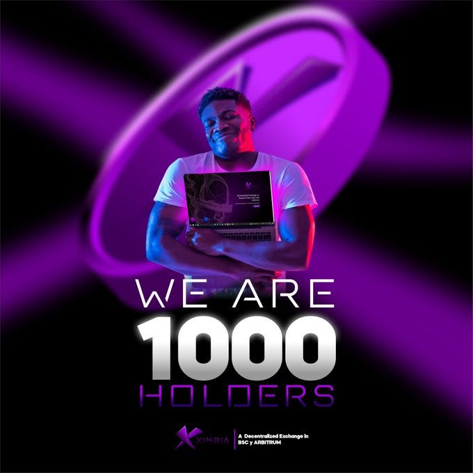 WE ARE 1,000 HOLDERS - Ximbia Dex - Medium