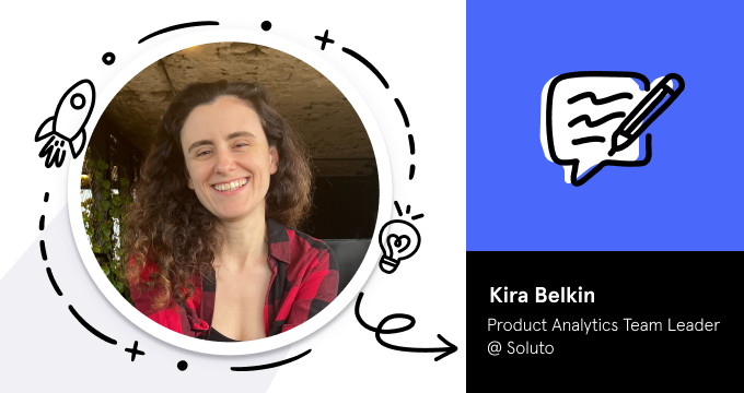 An interview with Kira Belkin, Product Analytics Team Leader @ Soluto [Hebrew] - Soluto by ...