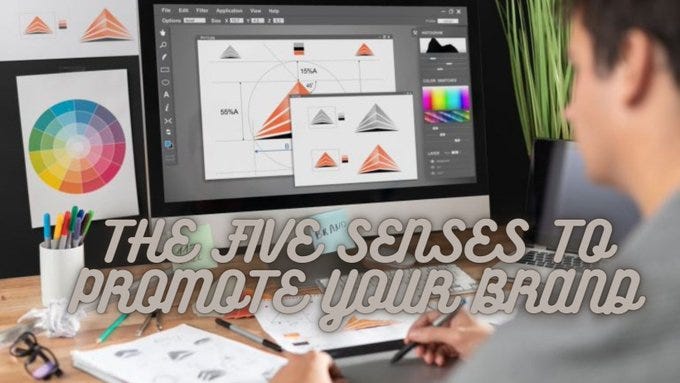How You Use The Five Senses To Promote Your Brand? - AbreakZ - Medium
