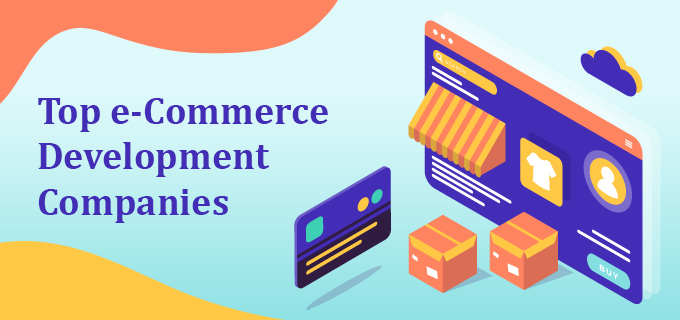 Top E-commerce Development Companies | by Albert McQuiston | Top ...