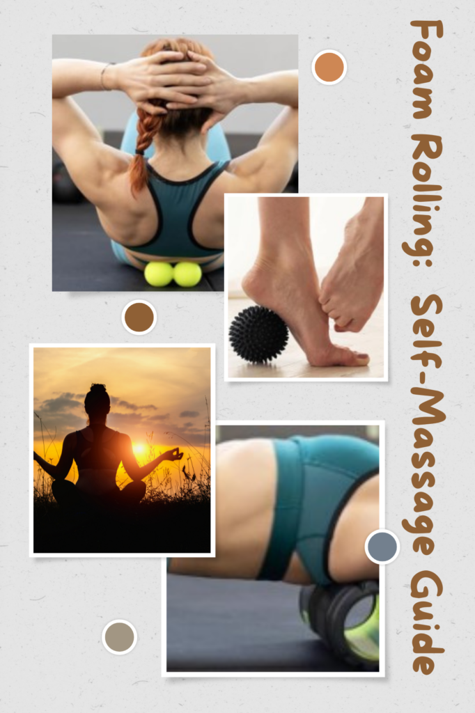 Foam Rolling: Your Self-Massage Guide | by Annaflickan | Jul, 2024 | Medium