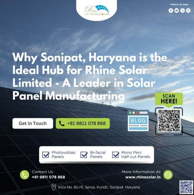 Why Sonipat, Haryana is the Ideal Hub for Rhine Solar Limited — A ...