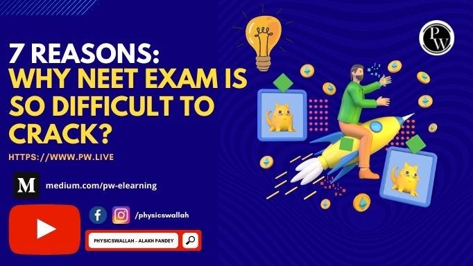 Why is NEET So Difficult To Crack? | by Physics Wallah | physicswallah ...
