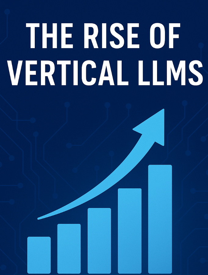 The Rise of Vertical LLMs. Free User? Read here Artificial… | by ...