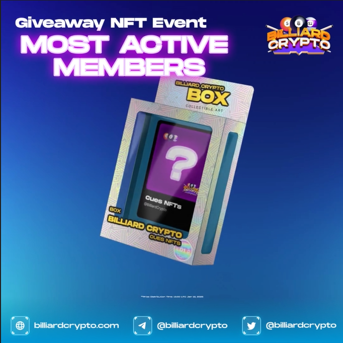 🎉[GIVEAWAY NFT EVENT] MOST ACTIVE MEMBERS🎉 - Billiard Crypto - Medium