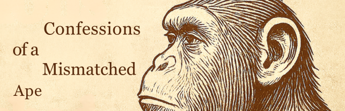 Welcome to Confessions of a Mismatched Ape | by The Mismatched Ape ...