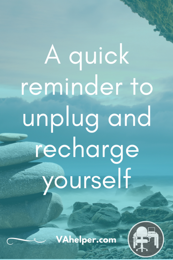 A Reminder to Take Some Time to Unplug and Recharge Yourself | by ...