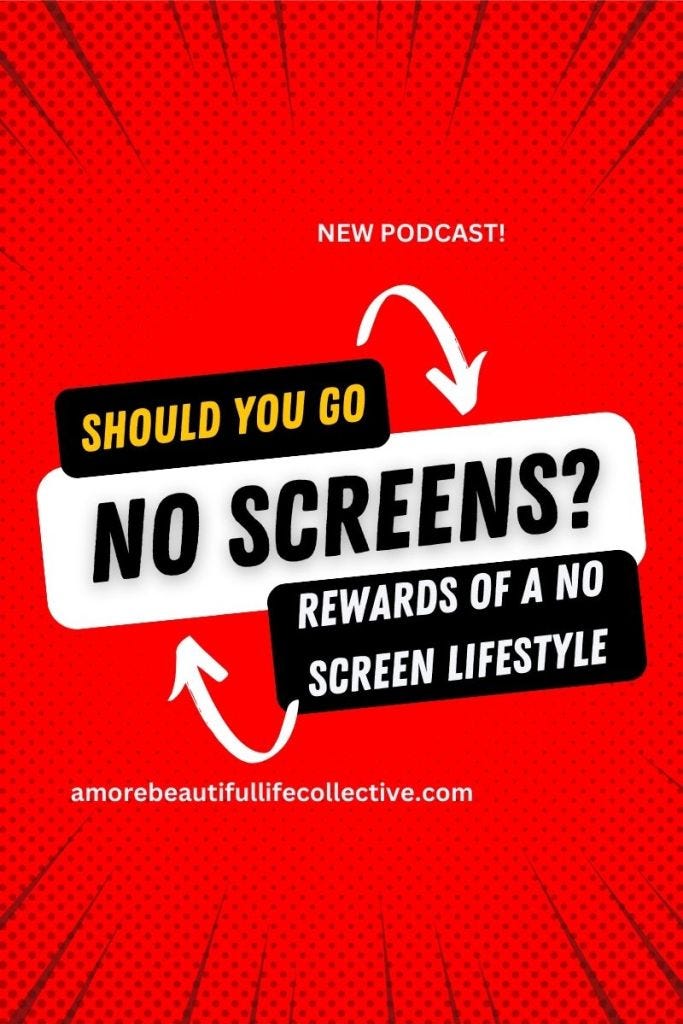 Should you go ‘no screens’?: 3 Rewards of a no screen lifestyle → A ...