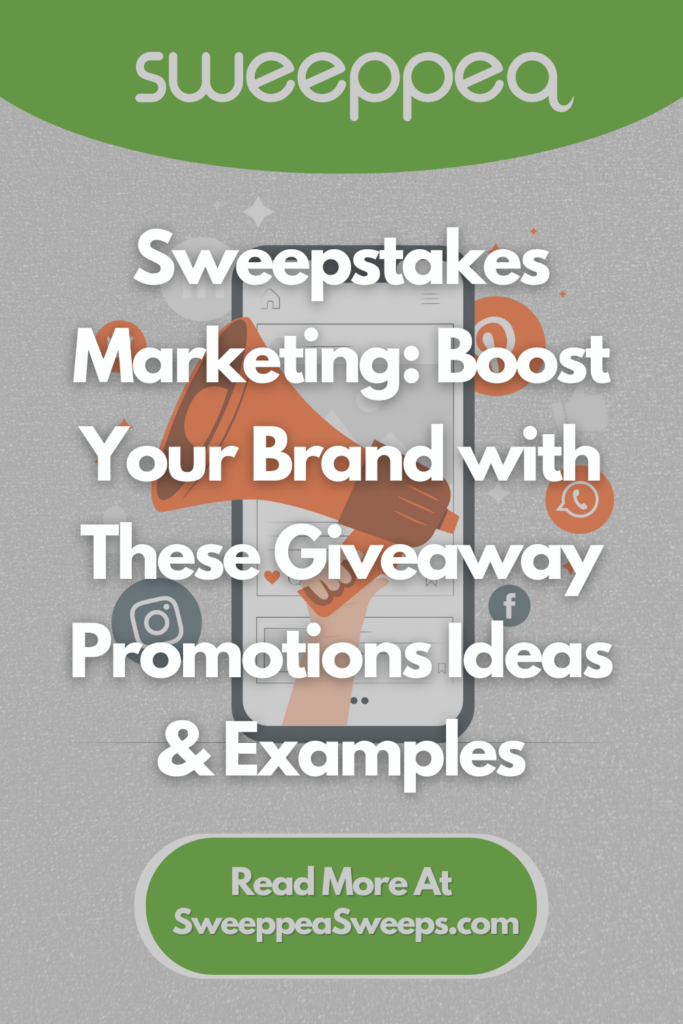 Sweepstakes Marketing: Boost Your Brand with These Giveaway Promotions ...