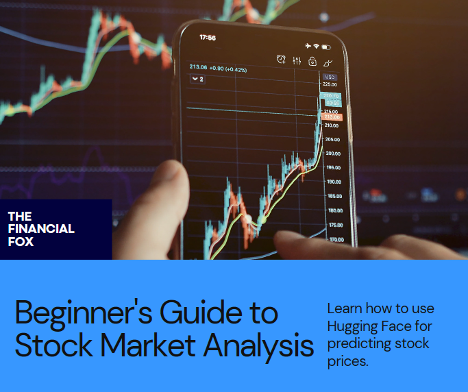 Getting Started with Hugging Face for Stock Market Analysis | by ...
