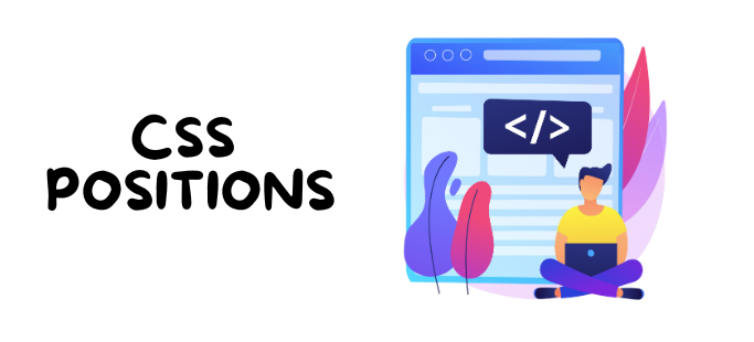 5 Types of CSS Positions For Better Layouts | by devShefali | Aug, 2023 | Medium