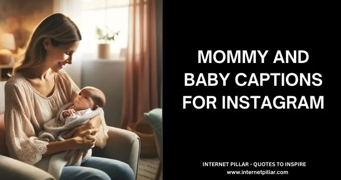 247 Mommy And Baby Captions for Instagram and Social Media | by ...