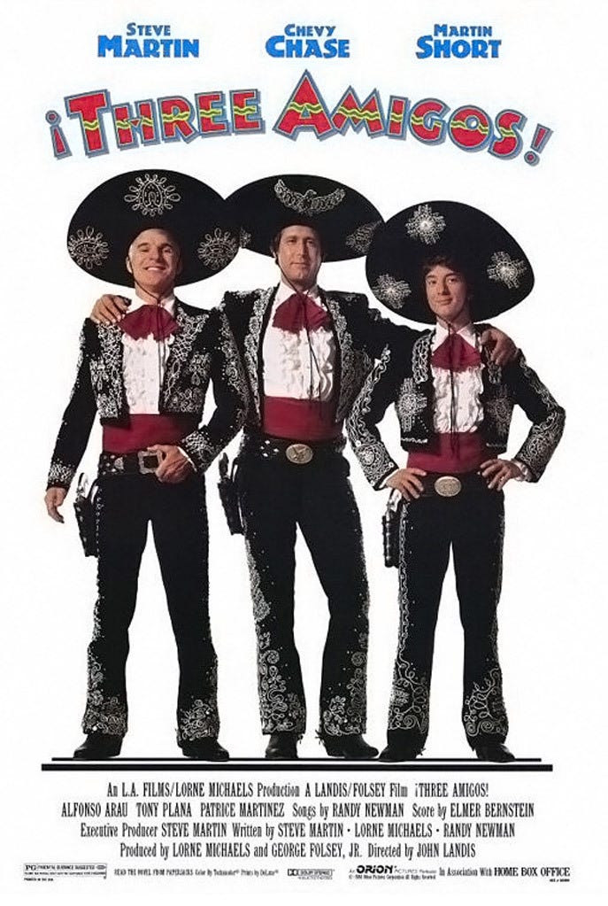 Three Amigos — 1986 — A Comedy Classic | by Karen Merrill | Medium
