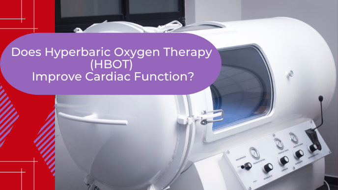 Does Hyperbaric Oxygen Therapy (HBOT) Improve Cardiac Function? | by ...