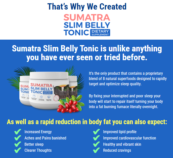 Sumatra Slim Belly Tonic: A Comprehensive Review | by Smith | May, 2024 ...