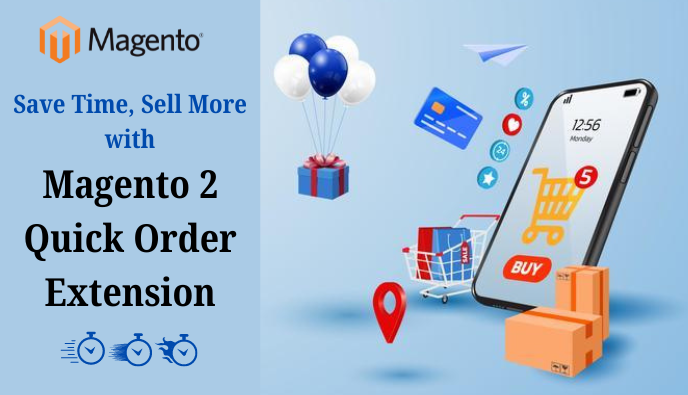 Save Time, Sell More with Magento 2 Quick Order Extension | by Aiswarya | Jun, 2024 | Medium