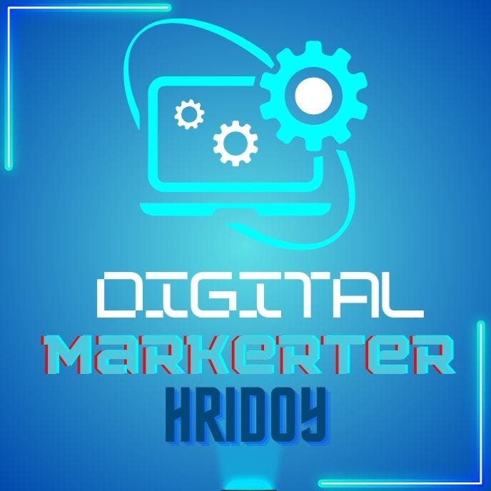Digital Marketing Basic Information - Shariar Hassan Hridoy - Medium