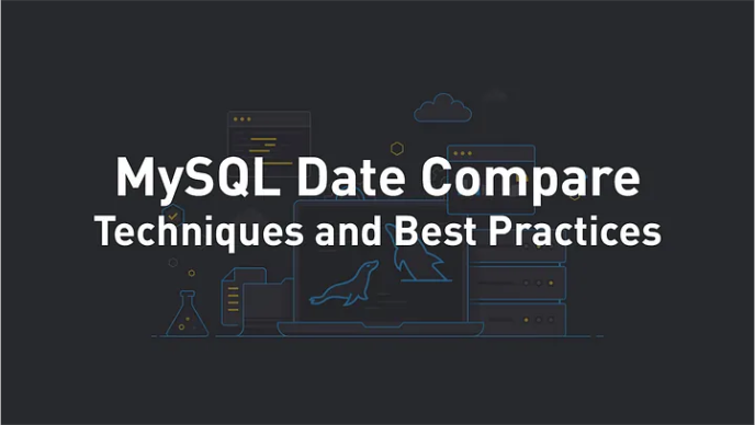 mMySQL Date Compare: Techniques and Best Practices - Alex Tomson - Medium