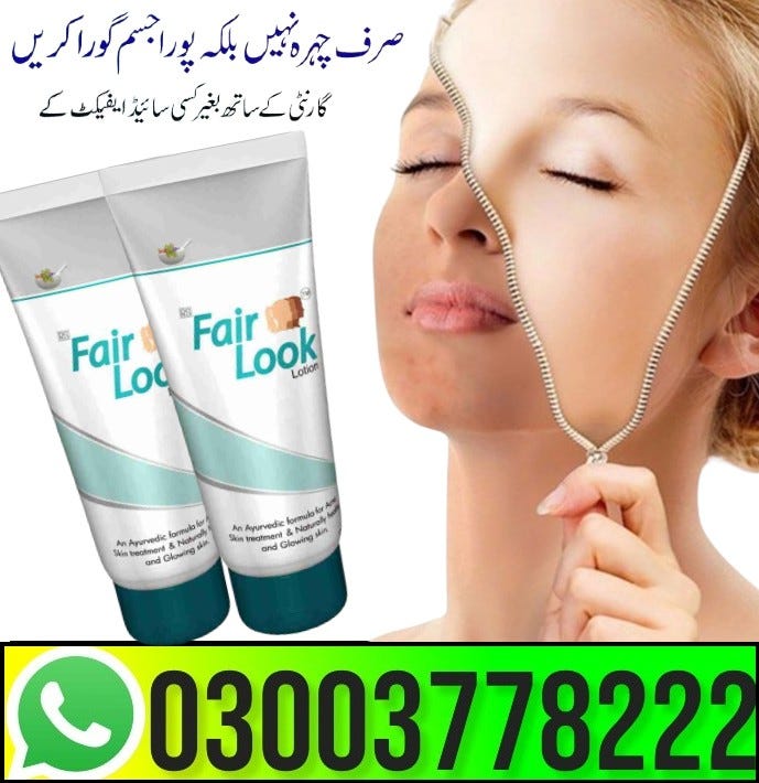 Fair Look Cream Price In Gujranwala — 03003778222 | by Pak Tele Shop ...