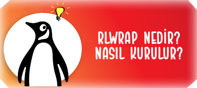 Rlwrap Kurulumu | by Ahmet Parpucu | Medium | Medium