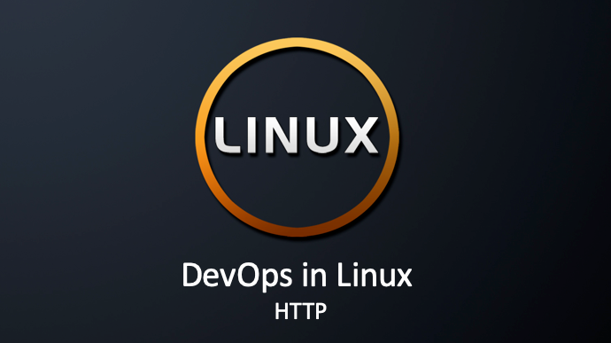 DevOps in Linux — HTTP Protocol. Deep dive into Linux HTTP protocol ...