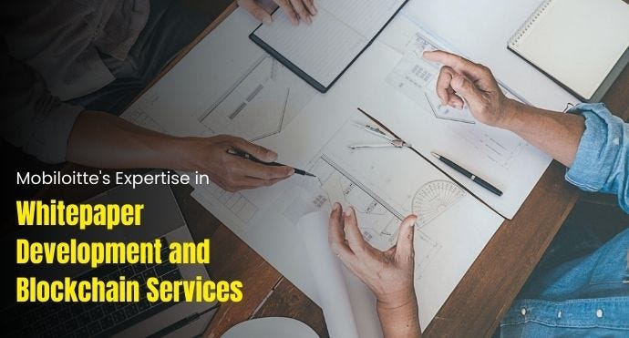 Mobiloitte: Your Partner in Whitepaper Development for Web3 SocialFi ...