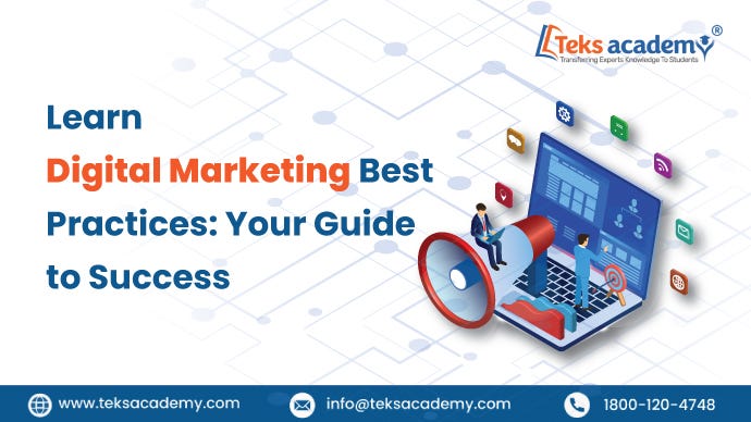 Learn Digital Marketing Best Practices: Your Guide to Success | by Teks ...