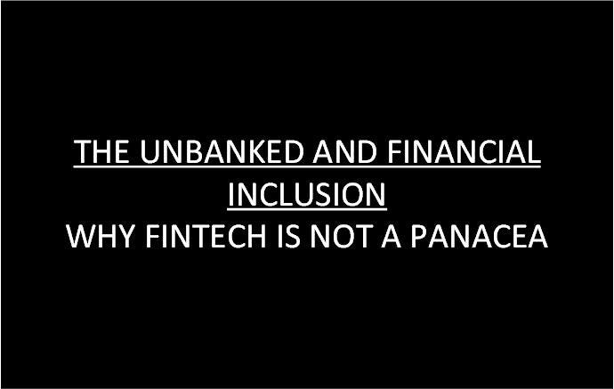 THE UNBANKED, FINANCIAL INCLUSION AND FINTECH | by Emeka Nwonu | Medium