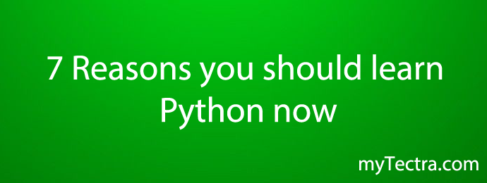 7 Reasons you should learn Python now | by Venkatesan Murugan- Mytectra ...