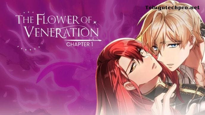 Revealing the Beauty: Examining the Flower of Veneration Chapter 1 | by ...
