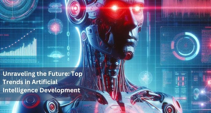 Unraveling the Future: Top Trends in Artificial Intelligence Development | by Mobiloitte ...
