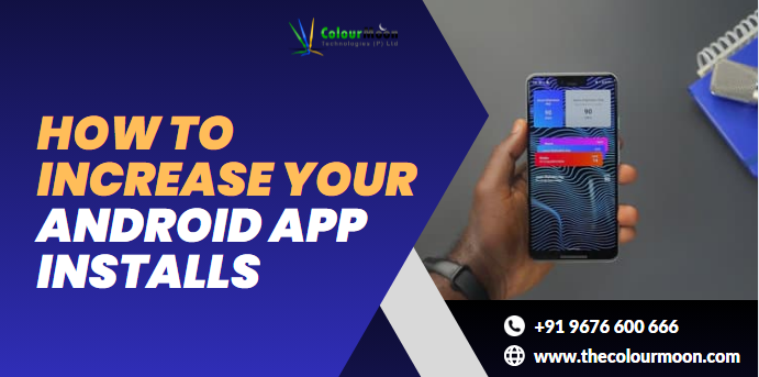 How to Increase Your Android App Installs | Medium