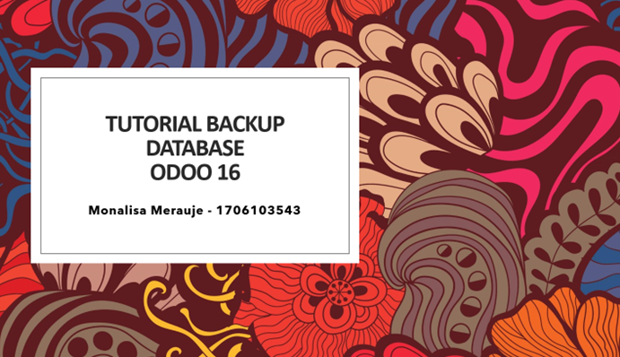 Odoo 16 — Tutorial Backup Database | by Monalisavalenciamerauje | Medium