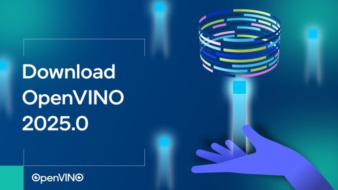 Introducing OpenVINO 2025.0. OpenVINO’s latest release enhances… | by ...