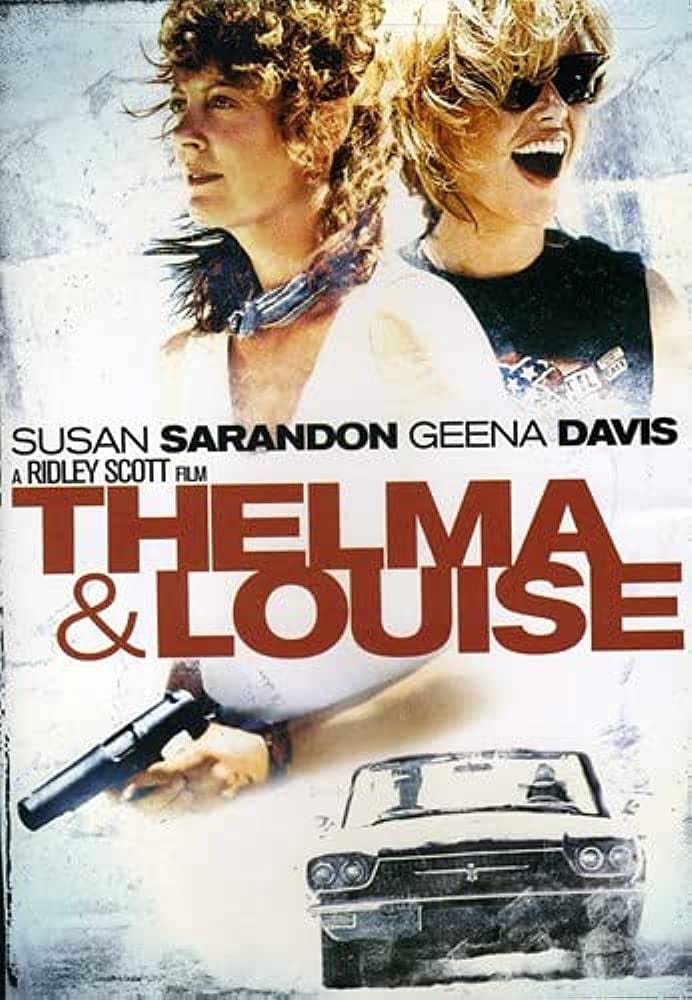 THE FINAL SCENE OF “THELMA & LOUISE” IS DESERVING THE WOMEN’S CAUSE ...