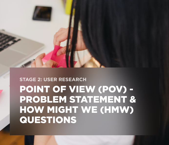 Point of view (POV) - Problem statement & How might we (HMW) questions ...