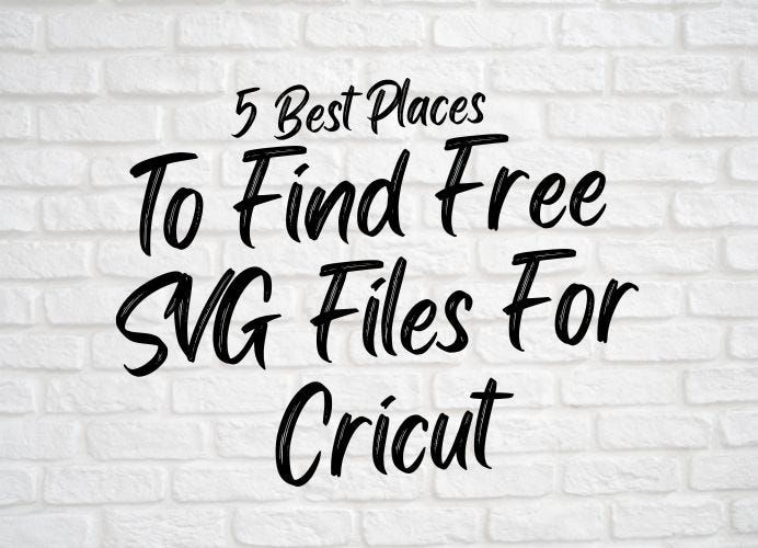 5 Best Places To Find Free SVG Files For Cricut | by Goutham Tiwari ...