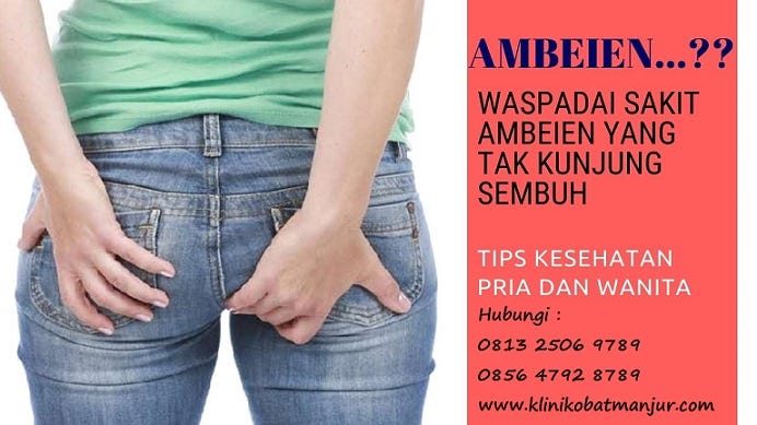 Cara Mudah Dan Efektif Mengobati Wasir Tanpa Operasi | by De Nature Indonesia | Medium