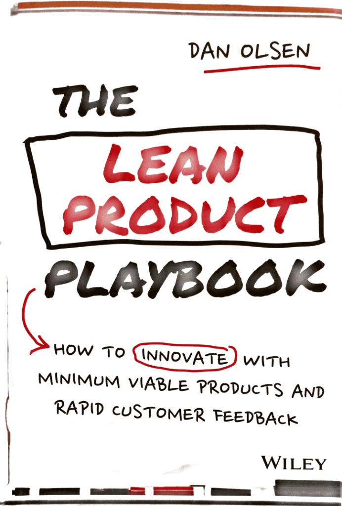 BOOK SUMMARY: The Lean Product Playbook by Dan Olsen | by Cristina ...