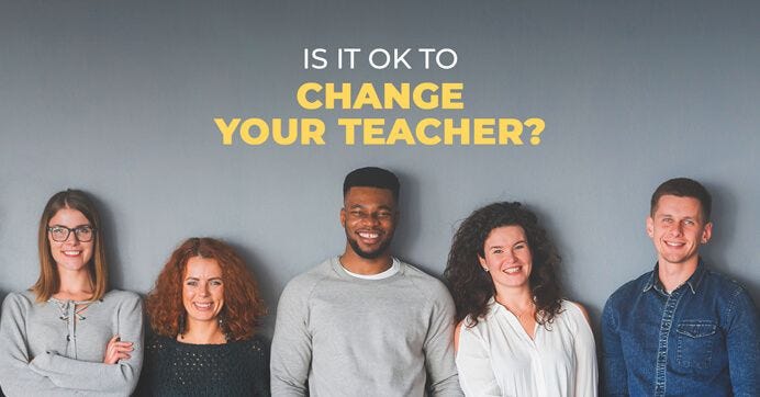Reasons to Change Your Teacher. Teachers, truly sympathetic teachers ...