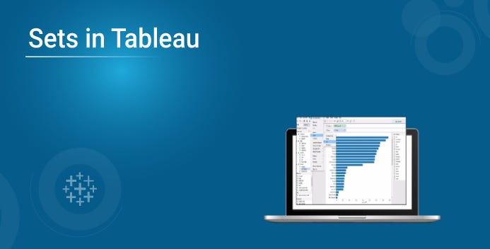 What are Sets in Tableau And How To Create Them | by Upasana Priyadarshiny | Edureka | Medium