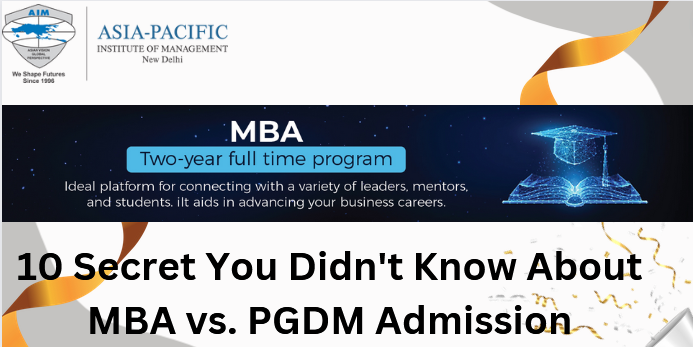 10 Secret You Didn’t Know About MBA vs. PGDM Admission | by Leesaray ...