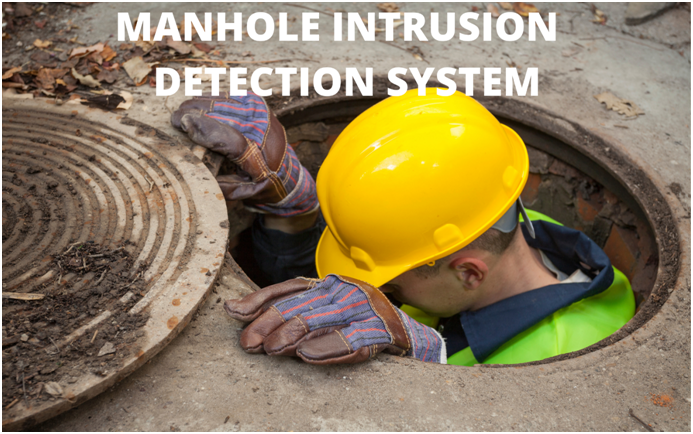 Manhole Intrusion Detection System using Internet of Things (IoT) | by ...
