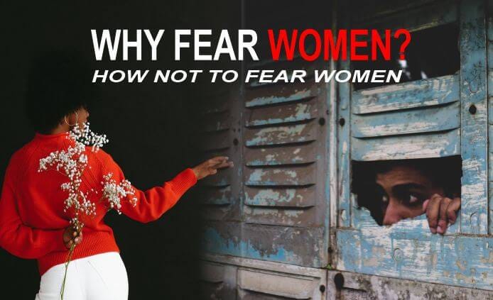 The Fear Of Women - Gynophobia! And How To Overcome It | by Chims ...