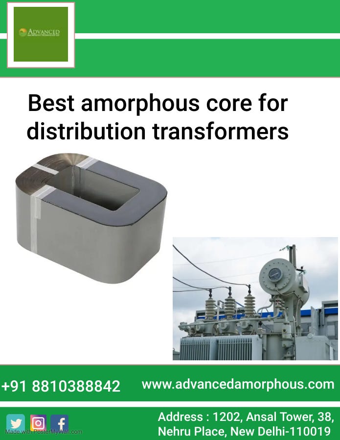 Best amorphous core for distribution transformers - Advanced Amorphous - Medium