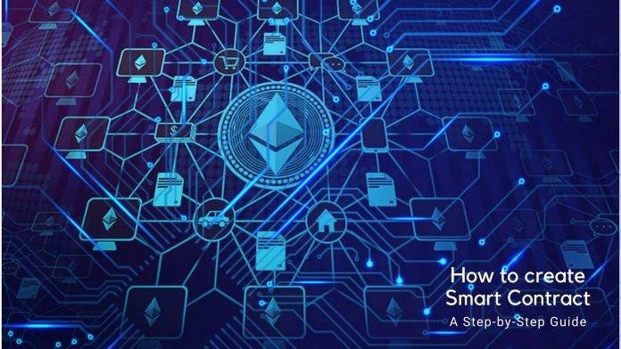 How to create Smart Contract A Step-by-Step Guide | by Digital ...