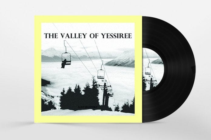 A. Dyjecinski — The Valley of Yessiree (Review) | by NICOROLA | Medium